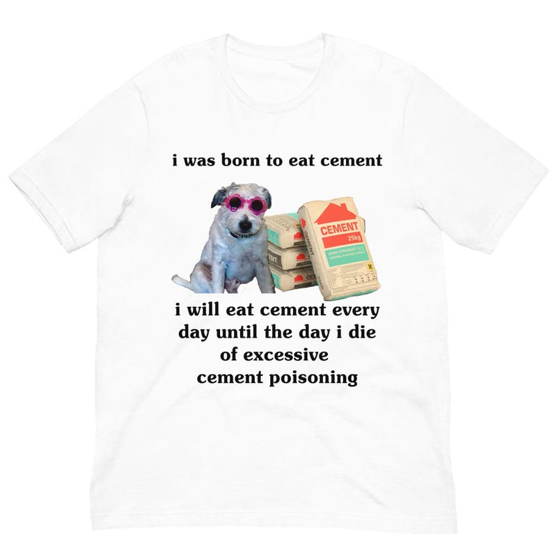 I Eat Cement Shirt - Etsy