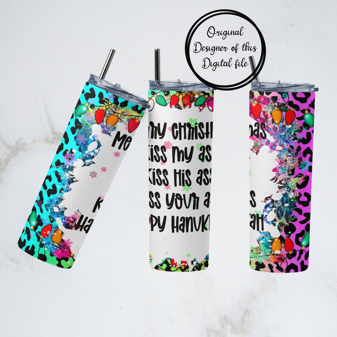 Kiss My Ass, Funny Tumbler PNG, Christmas PNG, Clark Griswold National ...