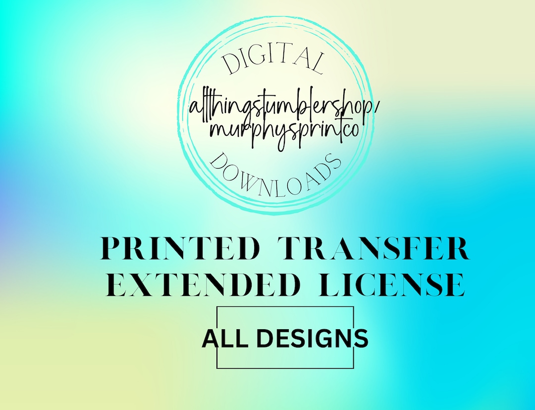 Extended License for Selling Printed Transfers - ALL DESIGNS - Etsy