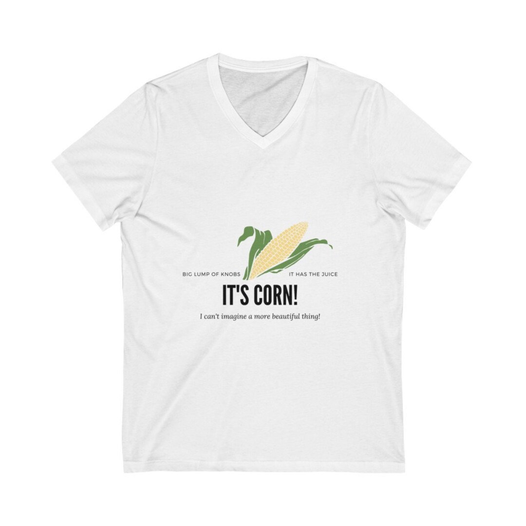 It's Corn Shirt, Tiktok Meme, Tik Tok Corn Shirt, It Has the Juice - Etsy