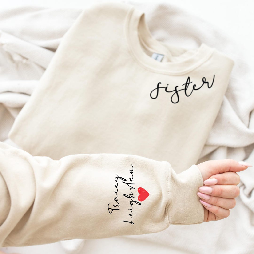 Custom Sister Sweatshirt, Sister Gifts, Personalized Gifts,sister ...