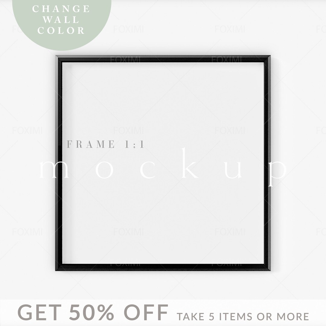 1x1/ Frame Mockup, Wall Art Mockup, Frame Mockups, Poster Mockup, Print ...