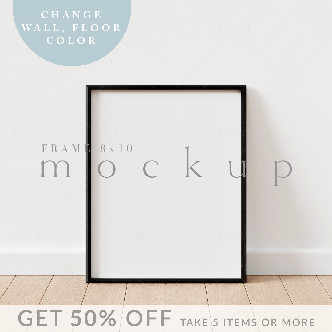 8x10 Frame Mockup, Wall Art Mockup, Frame Mockups, Poster Mockup, Print ...