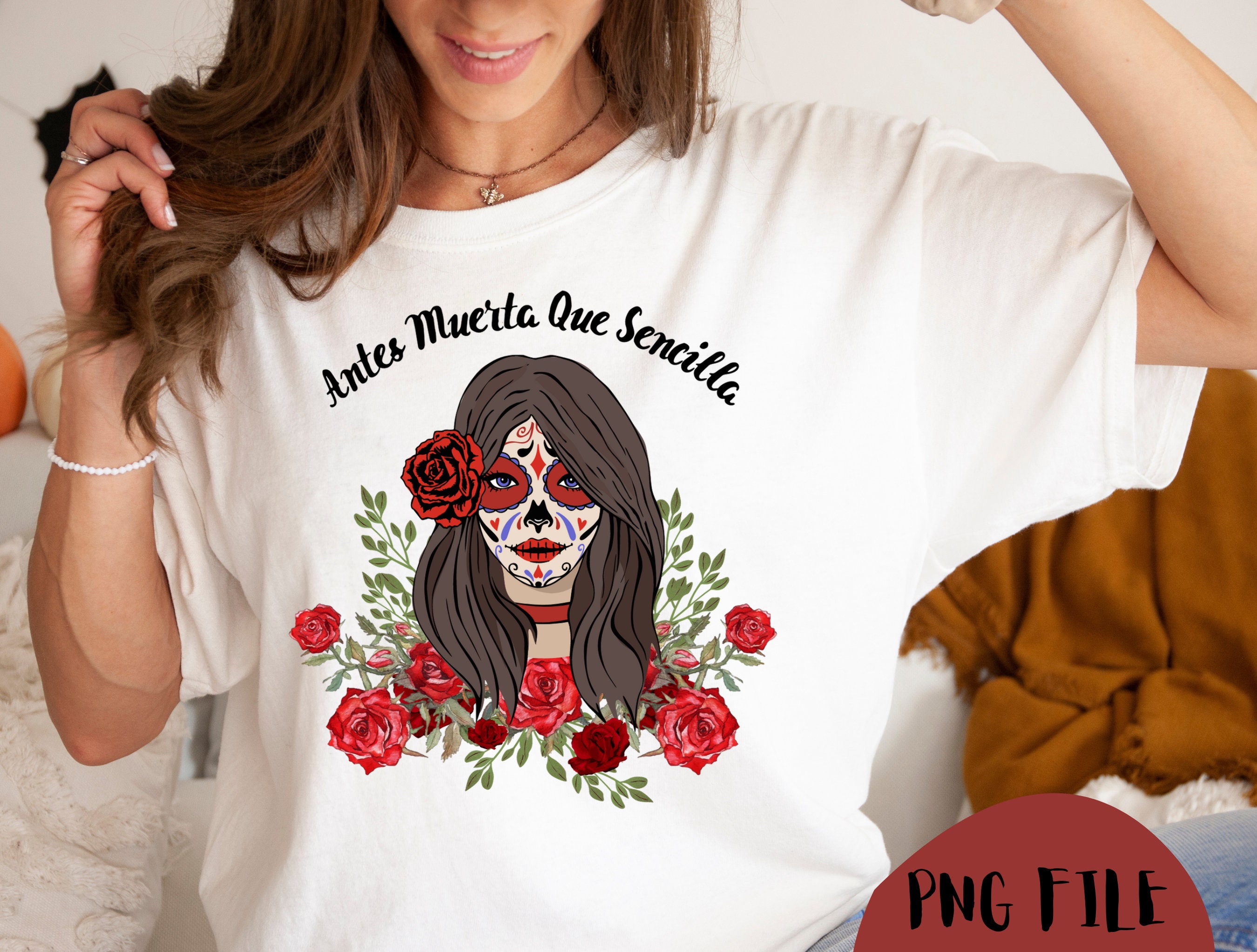 Antes Muerta Que Sencilla PNG - Spanish Halloween PNG - Spanish Sayings ...