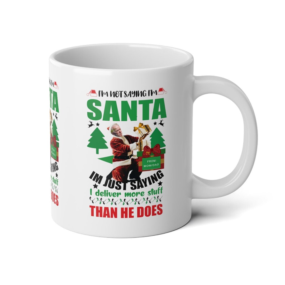 I'm Not Saying I'm Santa, I'm Just Saying I Deliver Must Stuff Than He ...