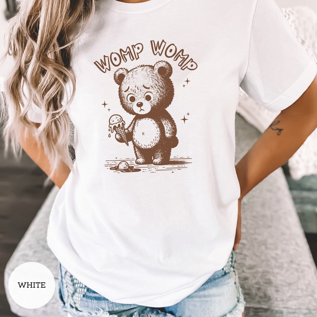 Womp Womp Bear Shirt: Funny Vintage Meme Tee - Etsy