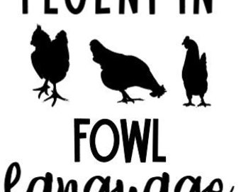 Fluent in Fowl Svg - Etsy