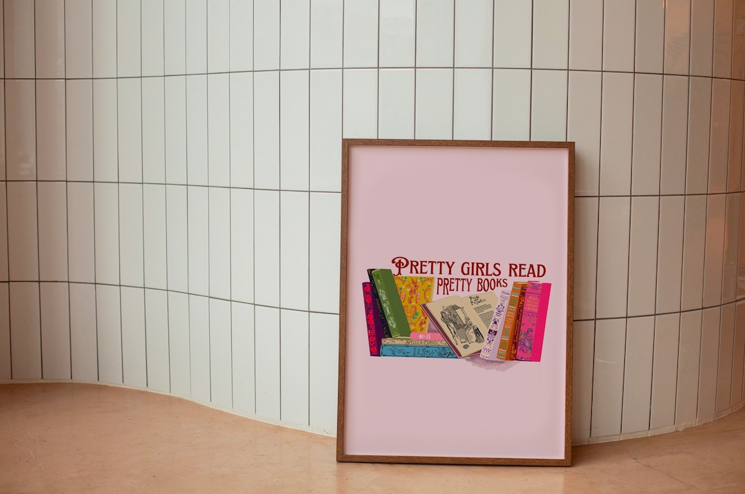 Pretty Girls Read Pretty Books Print, Trendy Wall Art (digital Download ...