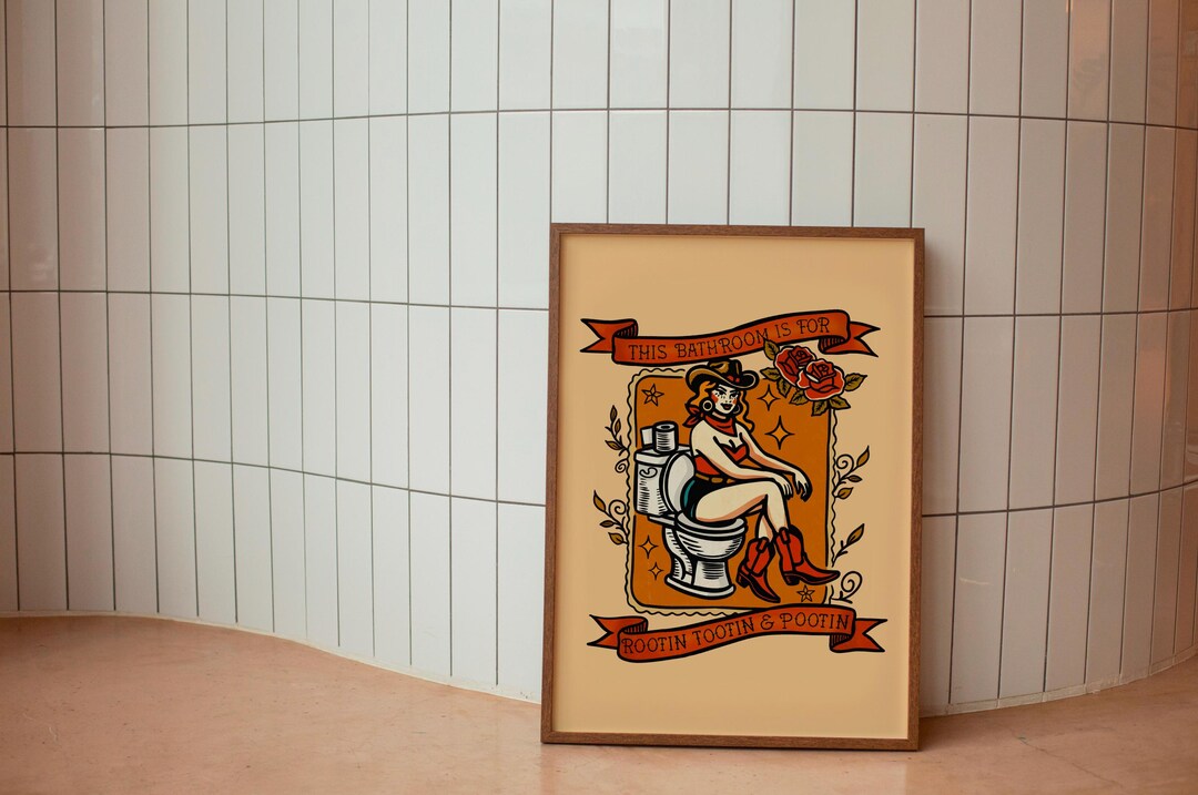 AMERICAN TRADITIONAL PRINT, This Bathroom is for Rootin' Tootin' and ...