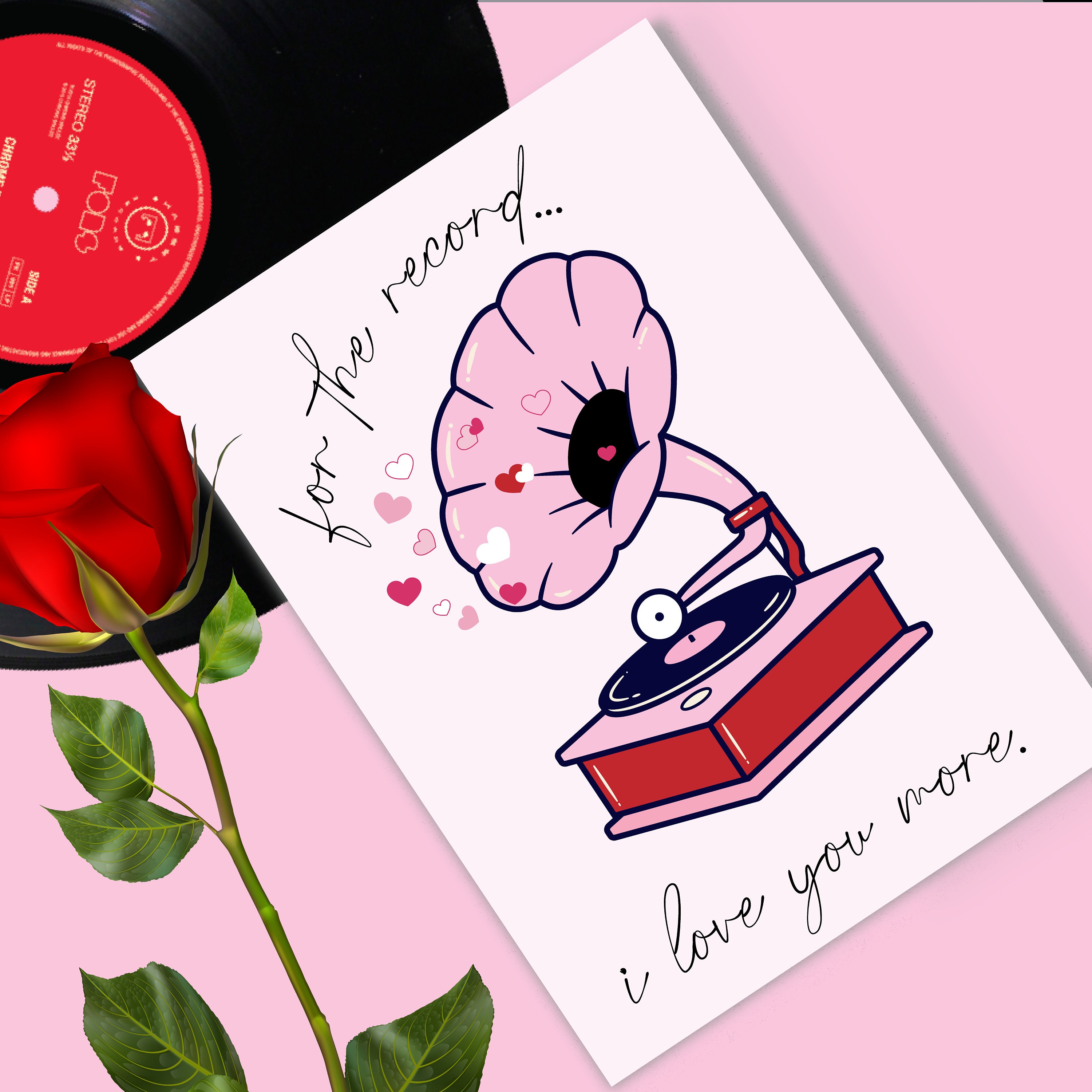 For the Record... I Love You More, Valentine's Day, Anniversary Card ...