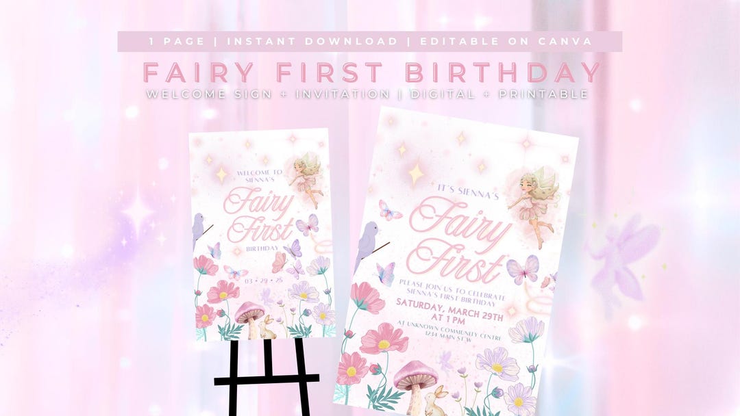 Editable Fairy First Birthday Invitation & Welcome Sign | Enchanted ...