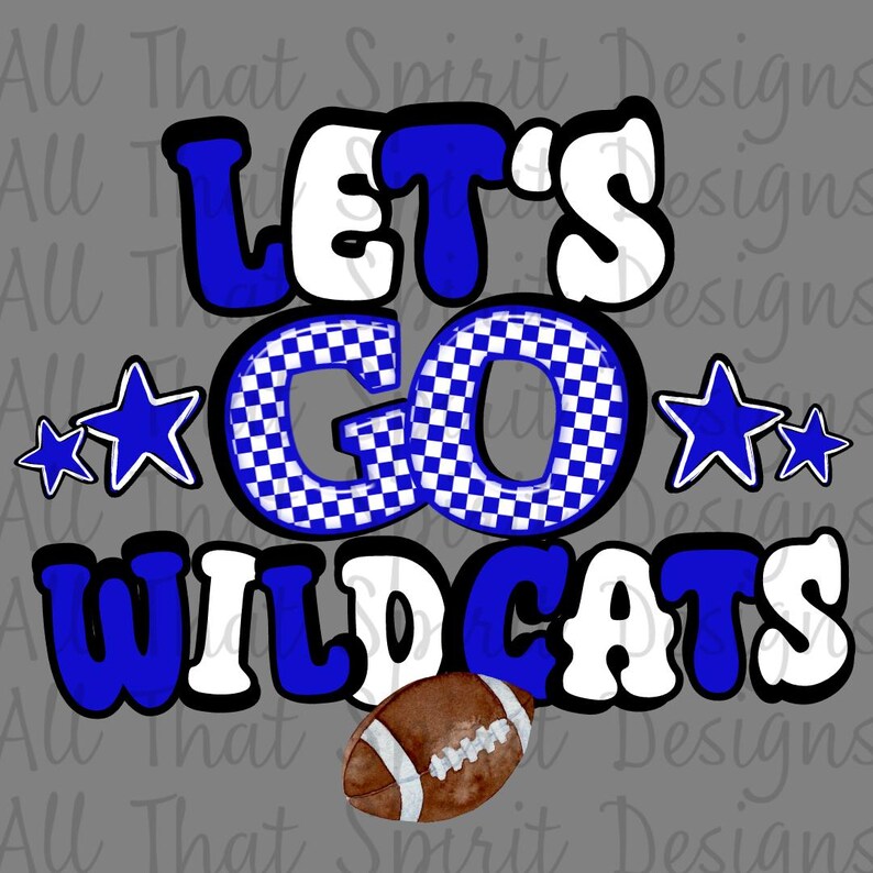 Mascot Let's GO Wildcats Blue White Black School Spirit PNG DTF ...