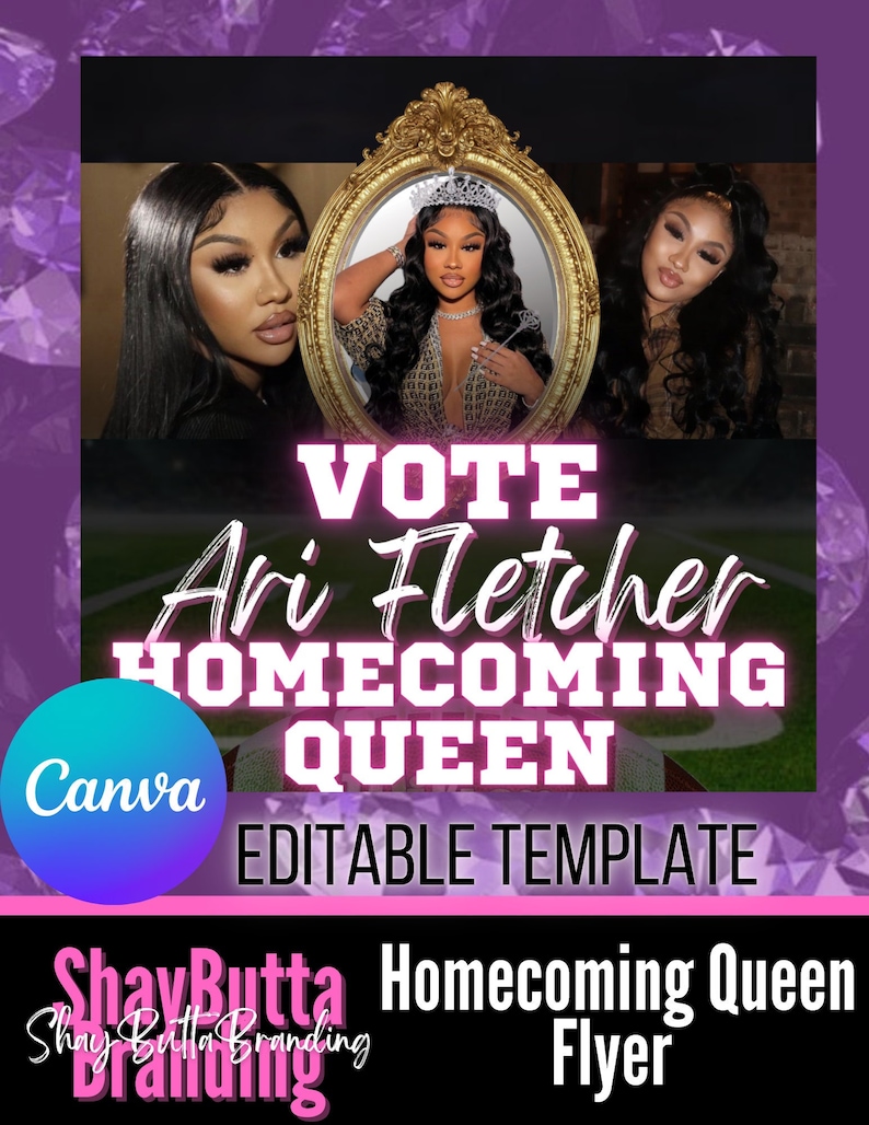 Editable Homecoming Queen Flyer Do It Yourself Diy Vote Etsy