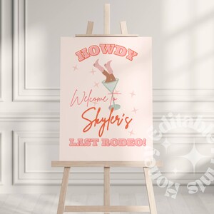 Last Rodeo Bachelorette Welcome Sign, Dirty Martini Cowgirl ...