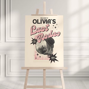 Last Rodeo Bachelorette Weekend Welcome Sign Template, DIY Cowgirl ...