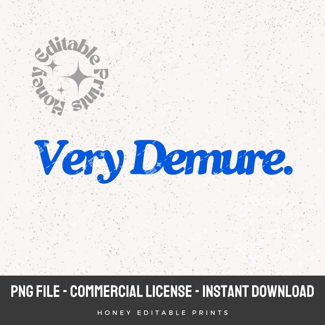 Demure PNG, Very Demure PNG File, Trendy Very Demure PNG Transparent ...