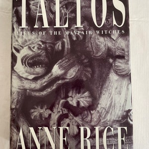 Taltos Lives of the Mayfair Witches by Anne Rice Harcover First Edition ...