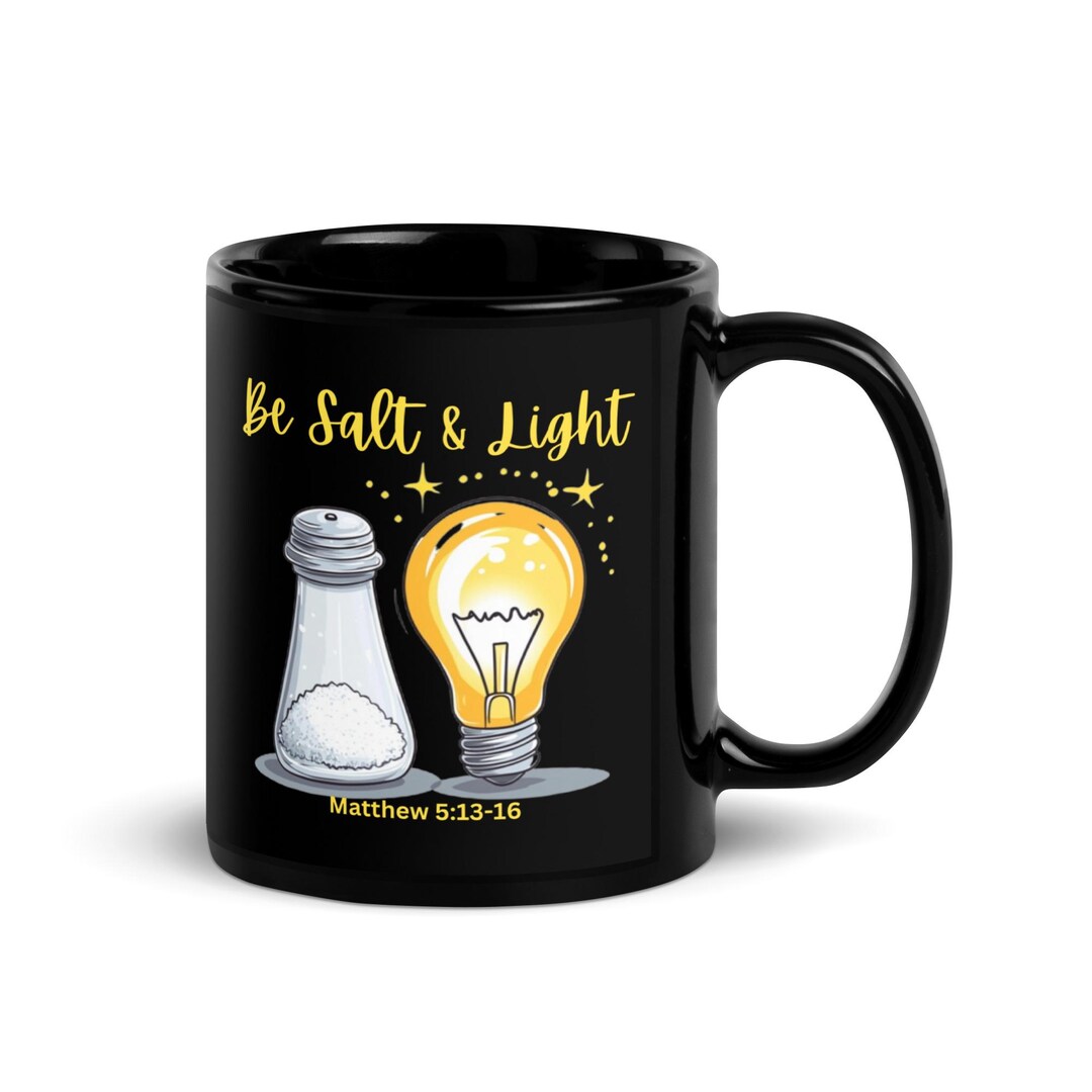 Matthew 5-13-16 Salt & Light Black Glossy Mug - Etsy