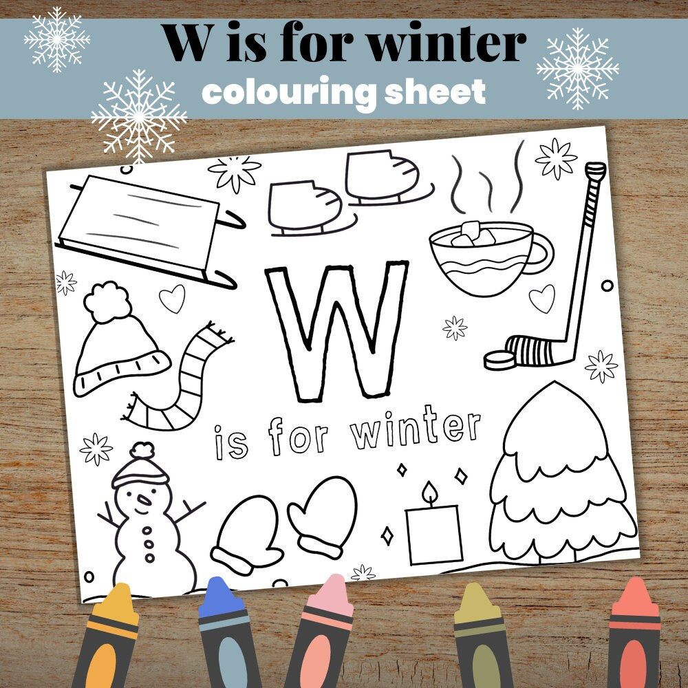 W is for Winter Colouring Page, Winter Activities Printable, Preschool ...