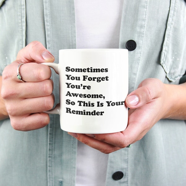 Sometimes You Forget That You're Awesome so This is Your Reminder Svg ...