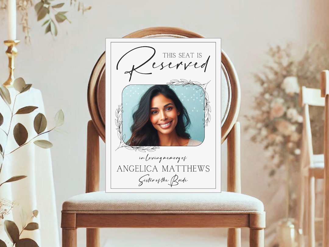 Reserved Seat-in Loving Memory of Sign-memorial Sign-wedding Sign ...