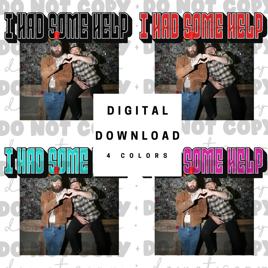 I Had Some Help ~ PNG ~ DIGITAL DOWNLOAD - Etsy