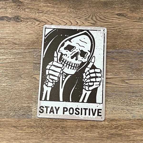 Stay Positive Skeleton Wall Sign - Etsy