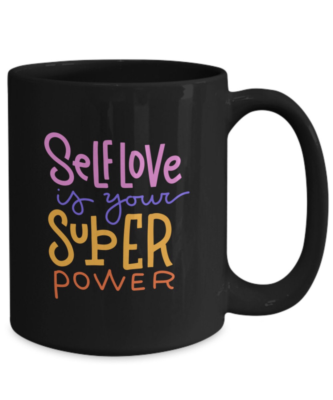 Self Love Mug, Your Super Power Mug, Gift Idea, Ceramic Mug, Coffee Mug ...