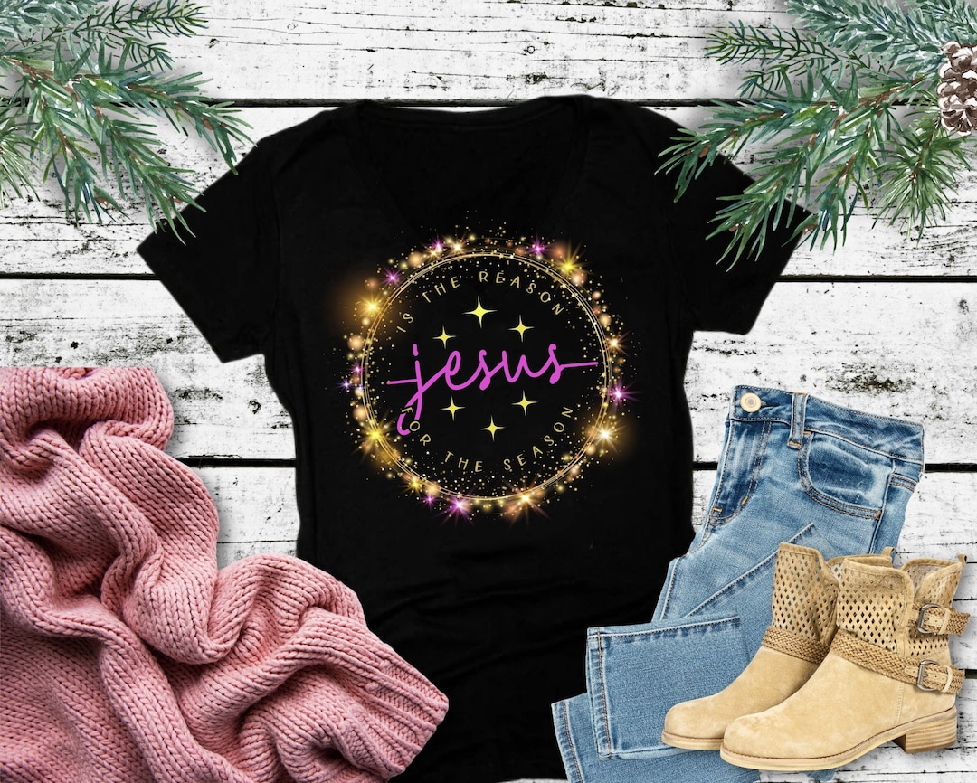 Jesus Christmas Shirt, Jesus is the Reason for the Season Shirt ...