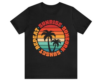 Sunrise Sunbathe Sunset Repeat Summer Unisex Jersey Short Sleeve Tee - Etsy