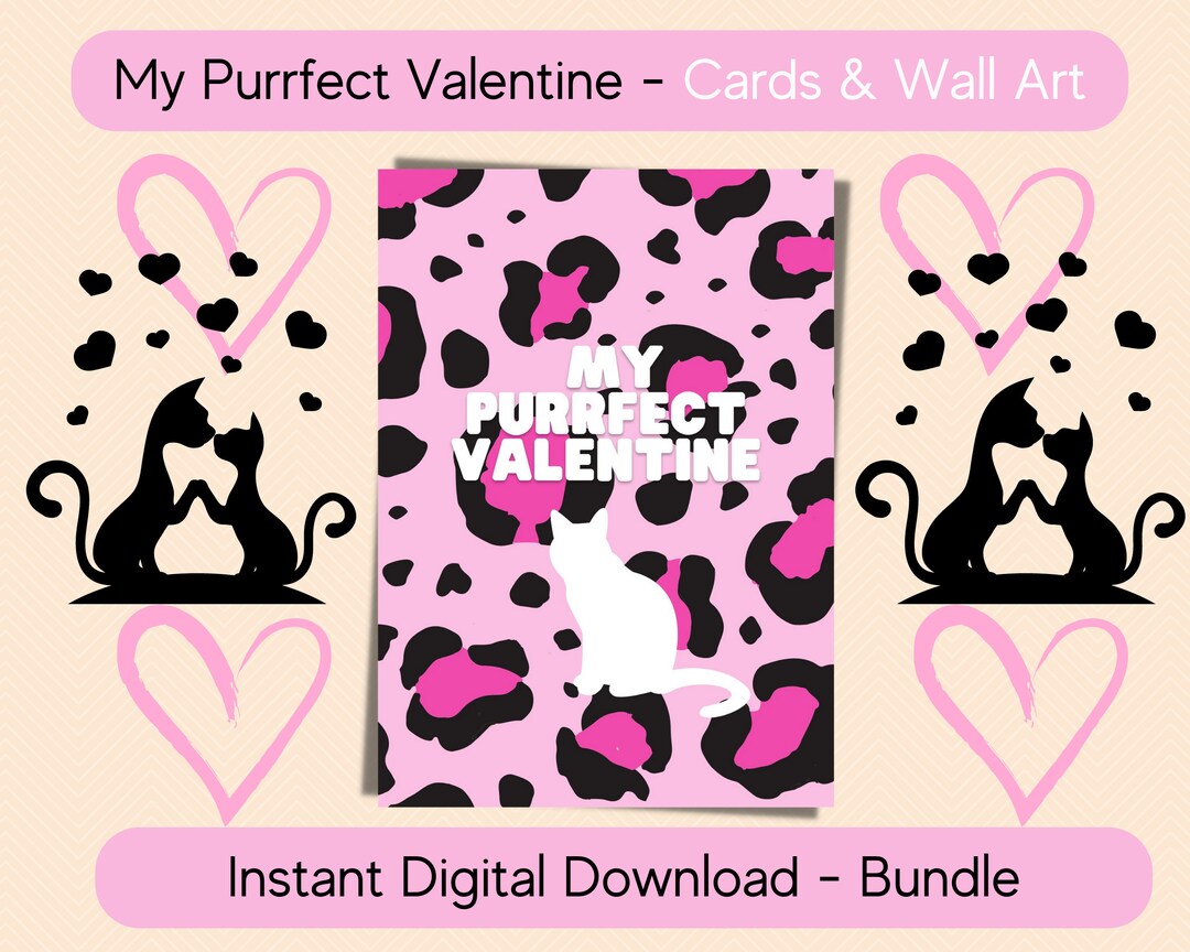 Happy Valentine's Day Printable Card My Purrfect Valentine Cat or Cat ...
