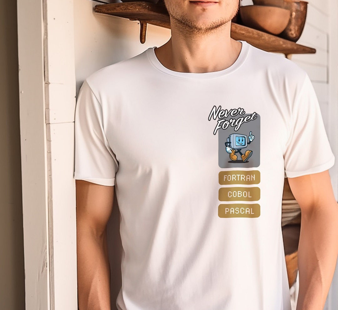 Never Forget Classic Programming Languages T-shirt (retail Fit), for ...