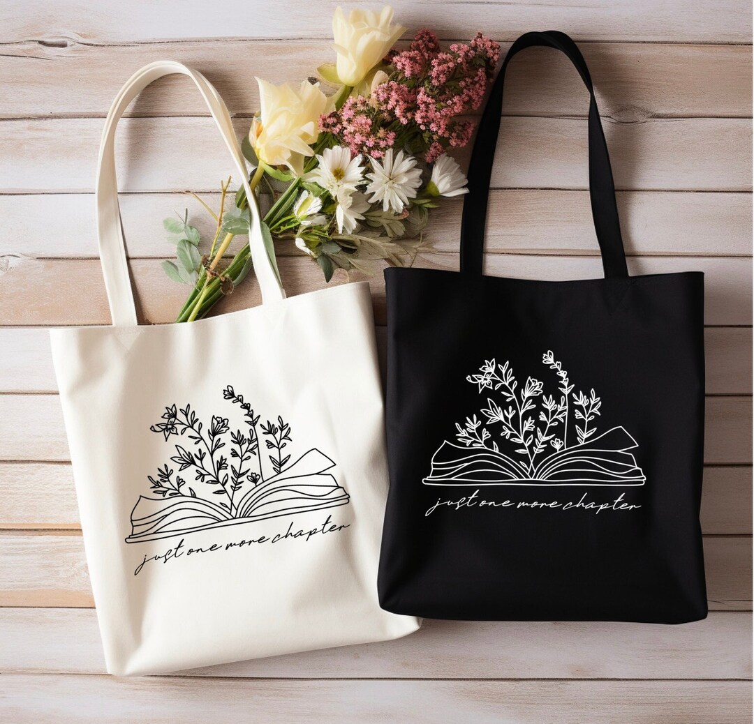 Reading Tote Bag, Just One More Chapter Bag, Book Lover Gift, Books ...