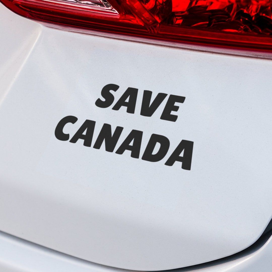 Save Canada Decal | VINYL DECAL | Save Canada Sticker | Canada Car ...