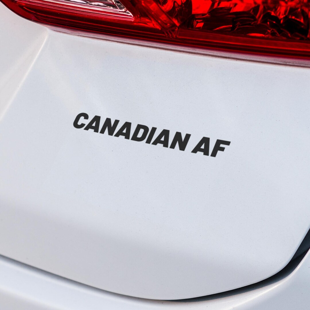 Canadian AF Vinyl Decal, Bold Canada Pride Car SUV Truck and Laptop ...