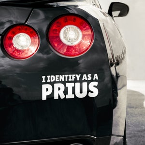 I Identify as a Prius Decal VINYL DECAL Funny Decals Car Decal Laptop ...