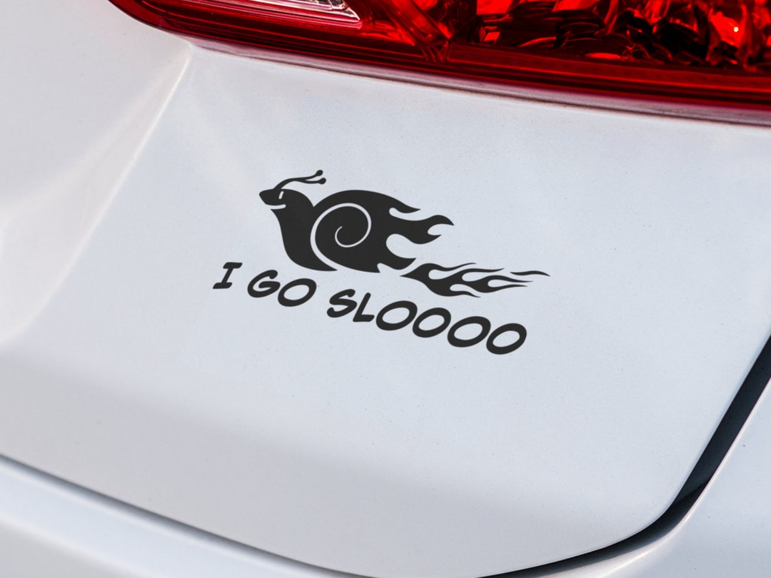 I Go Slow Decal | VINYL DECAL | Go Slow Decal | Snail Decal | Car Decal ...