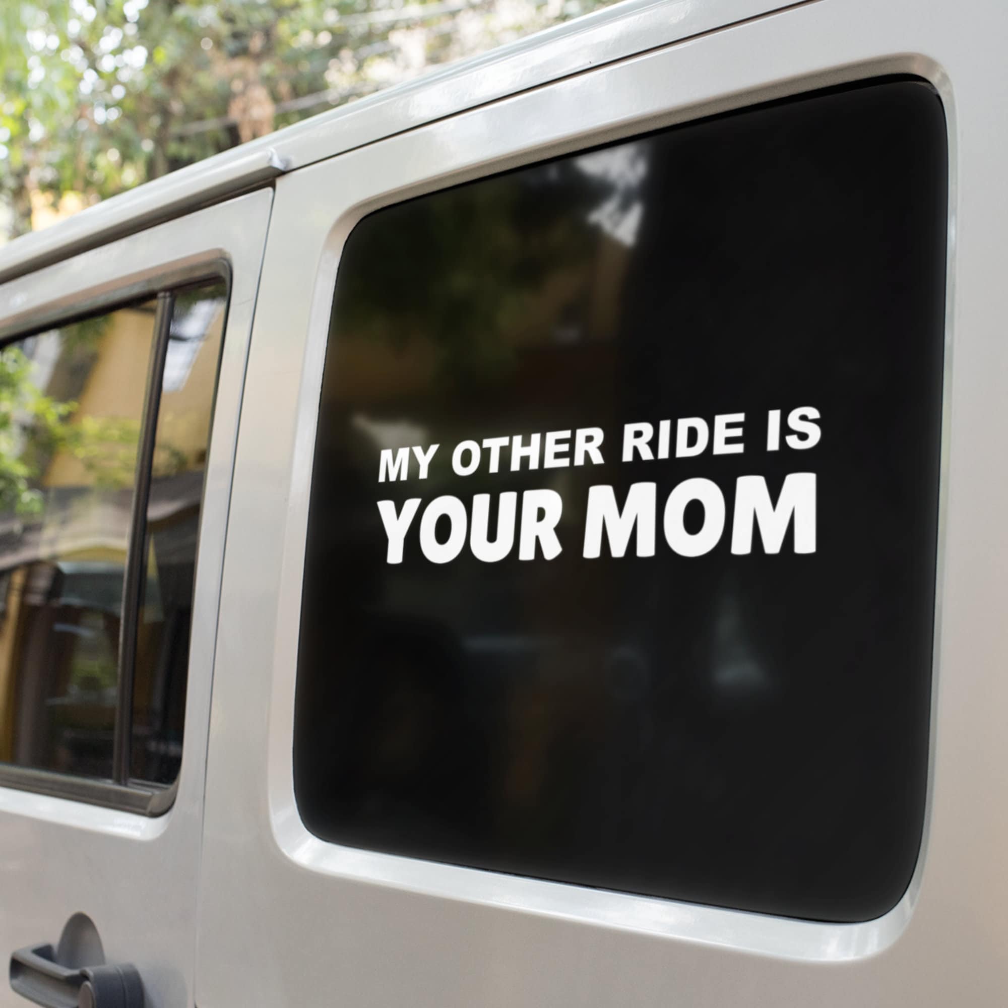 My Other Ride is Your Mom Decal VINYL DECAL Funny Decal Mom Decal Car ...