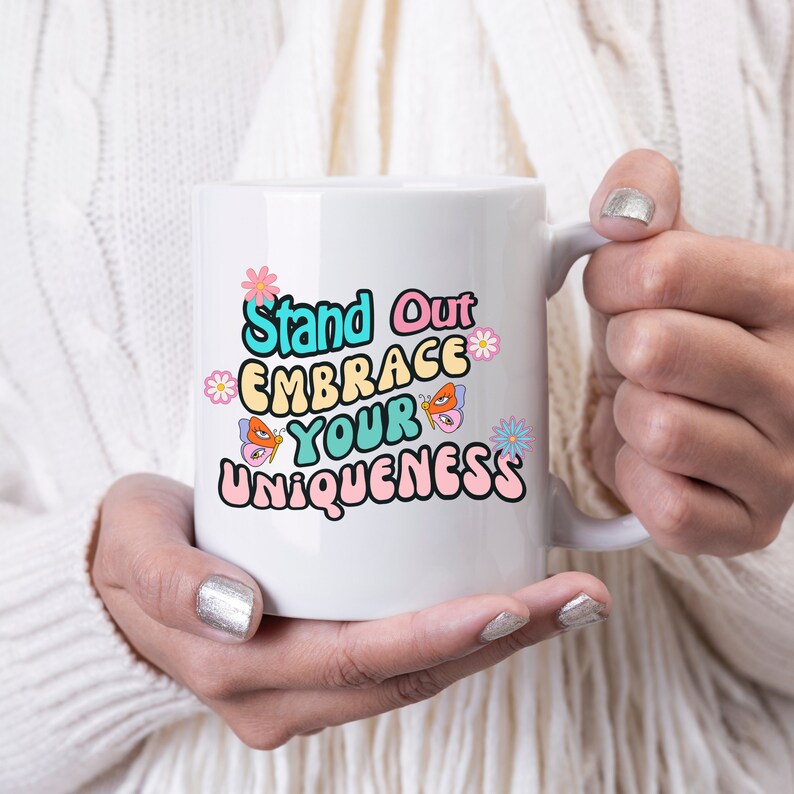 Stand Out Embrace Your Uniqueness SVG PNG Jpg Positive Quotes Wavy Text ...