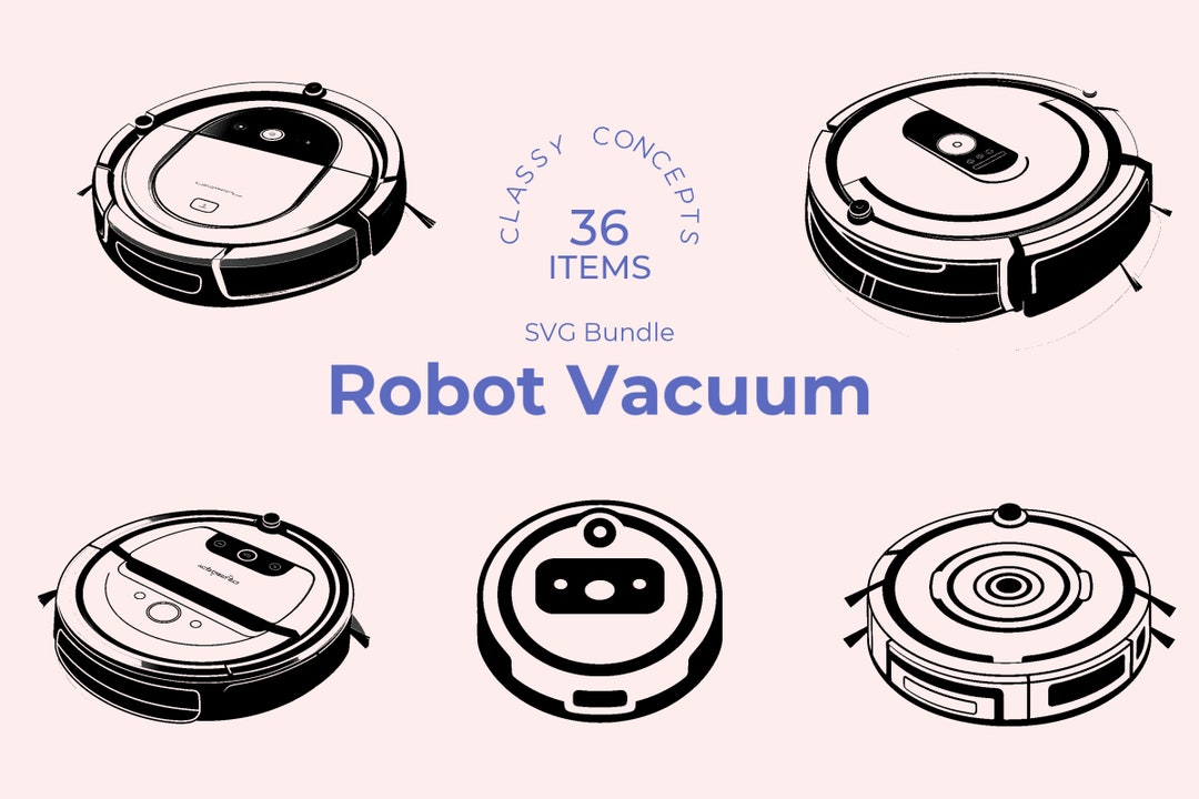 Robot Vacuum SVG Bundle: 36 Cut Files (digital Download) - Etsy