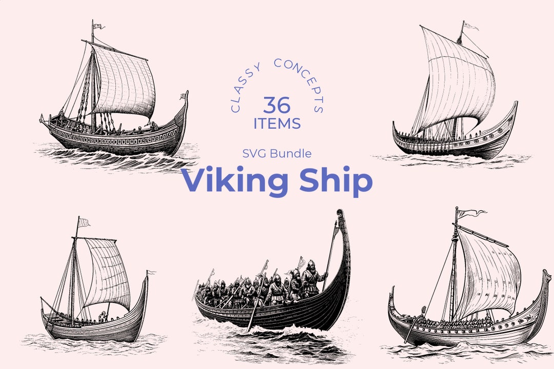 Viking Ship SVG Bundle - 36 Vintage Engravings - Cut Files - Norse Maritime Heritage, Dark ...
