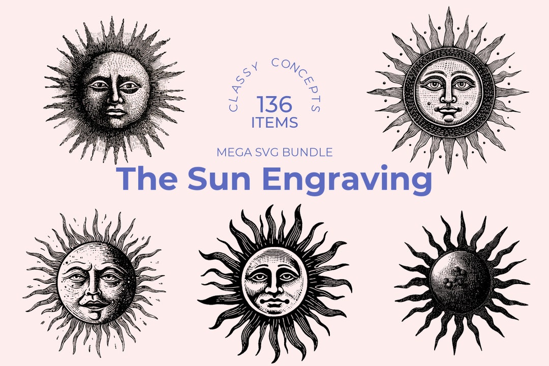 The Sun SVG Bundle - 136 Vintage Engravings - Cut Files - Sun Face ...