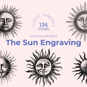The Sun SVG Bundle - 136 Vintage Engravings - Cut Files - Sun Face ...