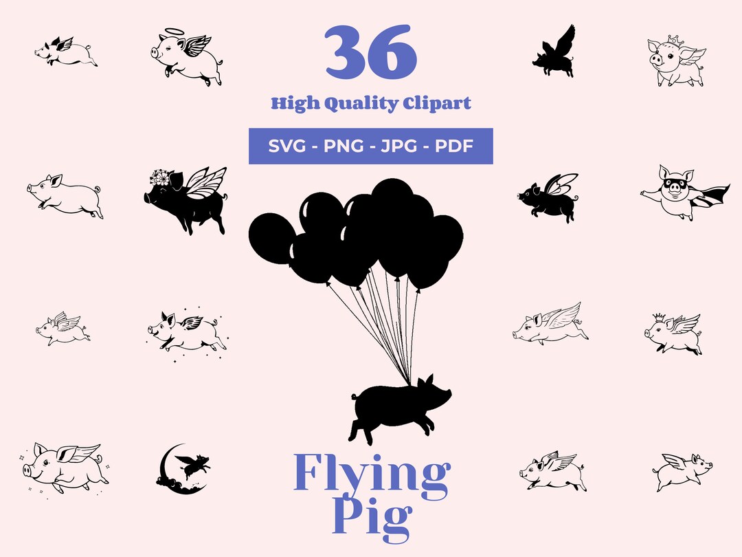 Flying Pig SVG Bundle - 36 Designs - Flying Pig Silhouette - Funny ...