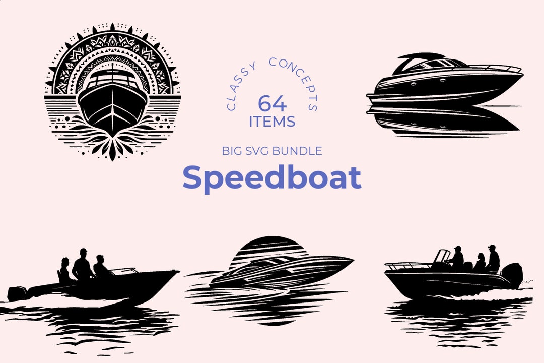Speedboat SVG Bundle 64 Cut Files High-speed Boat Silhouettes for Laser ...