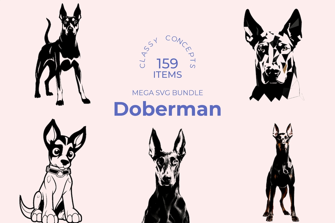Doberman SVG Bundle - 159 Cut Files - Dobie Art - DIY Craft Projects ...
