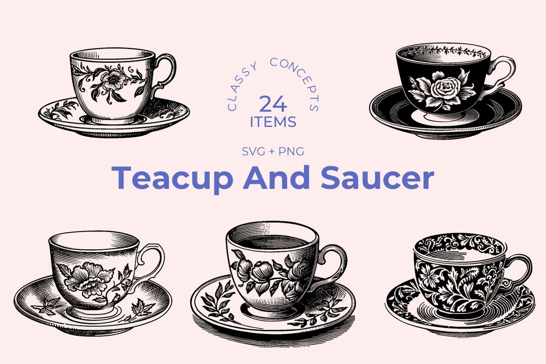 Teacup and Saucer SVG Bundle: 24 Vintage Engravings (digital Download ...