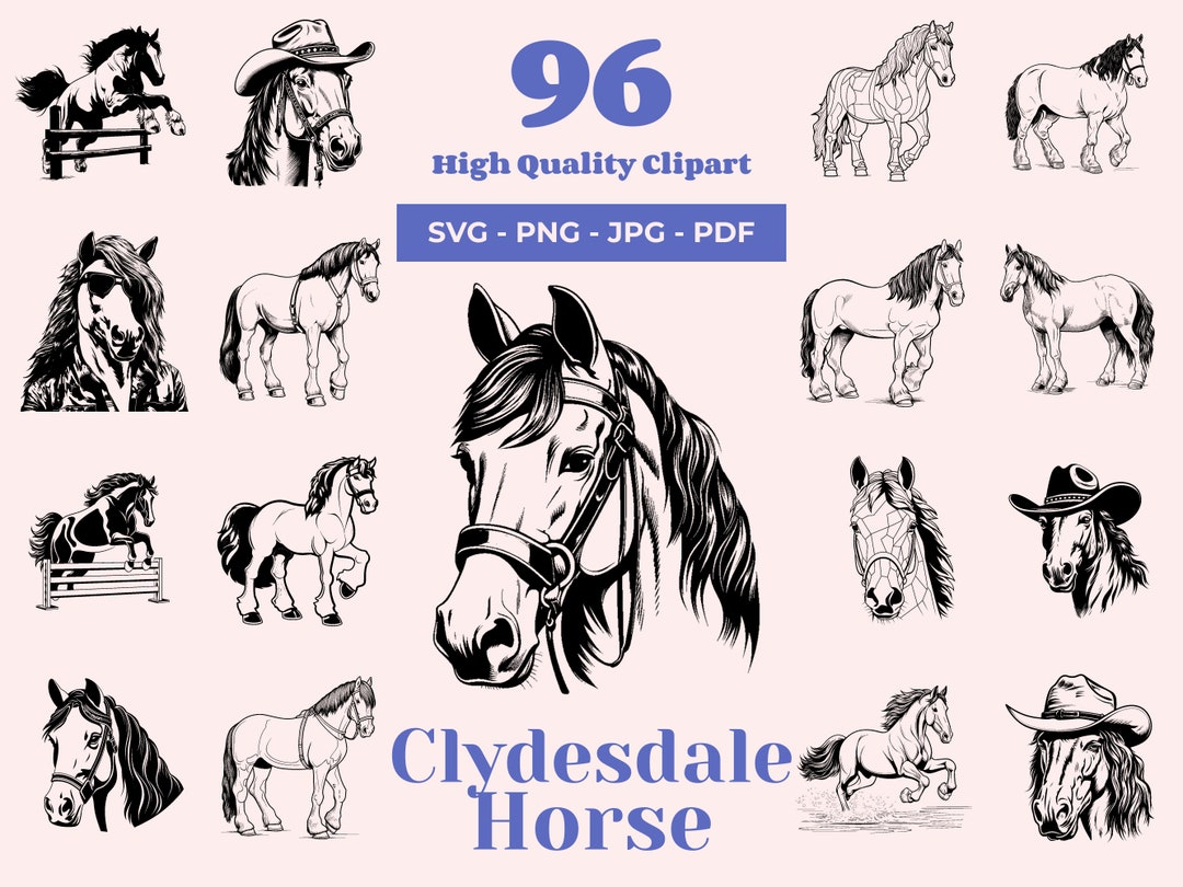 Clydesdale Horse SVG Bundle - 96 Designs - Draft Horse Clipart - Farm ...