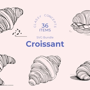 Croissant SVG Bundle 36 Cut Files Line Art Cafe Design Elegant Kitchen ...