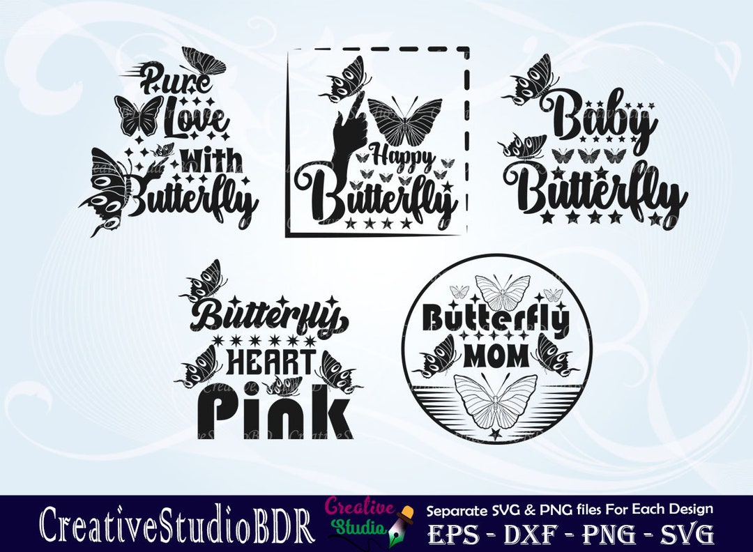 Butterfly SVG Bundle, Baby Butterfly Svg, Pure Love With Butterfly ...